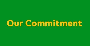 Our Commitment